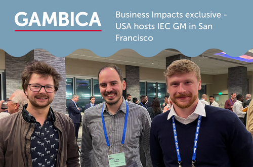 GAMBICA | Business Impacts – USA hosts IEC GM in San Francisco